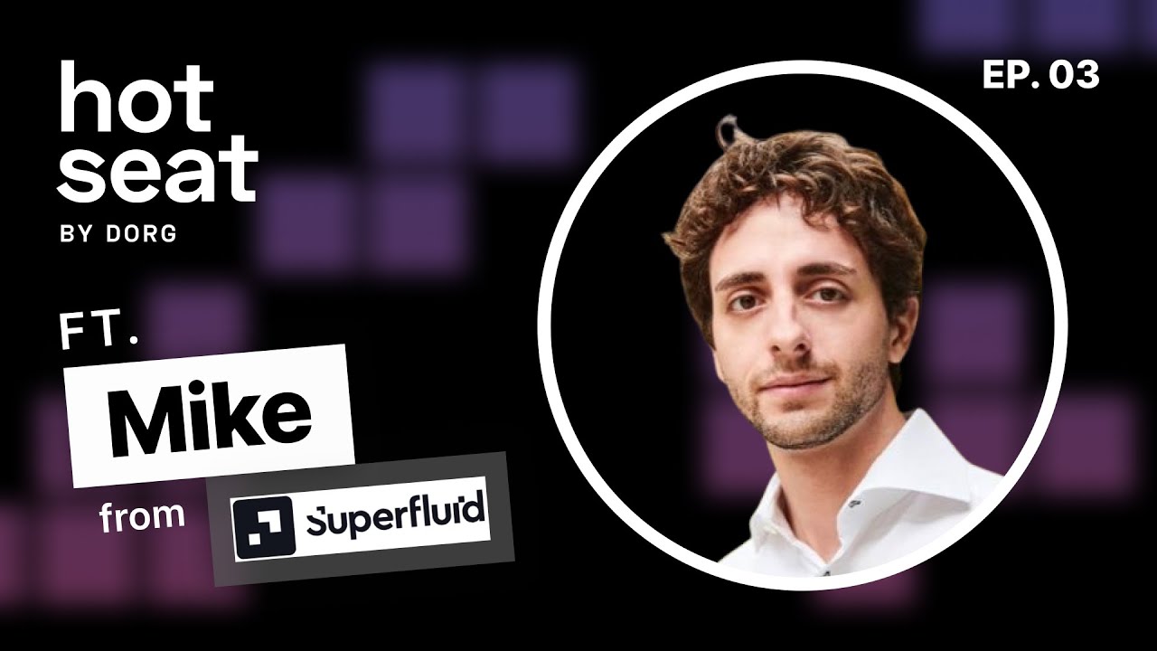 dOrg Hot Seat Podcast | EP 3 ft. Superfluid - YouTube