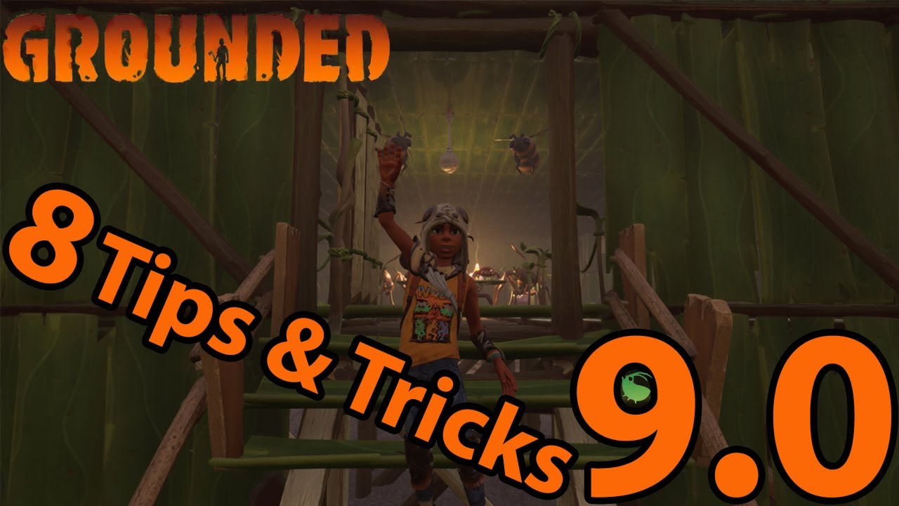 TOP 8 TIP & Tricks! Grounded 9 0! Grounded Gameplay! - YouTube