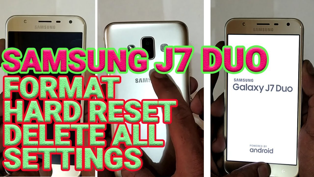 Samsung Galaxy J7 Duo Format And Hard Reset Youtube