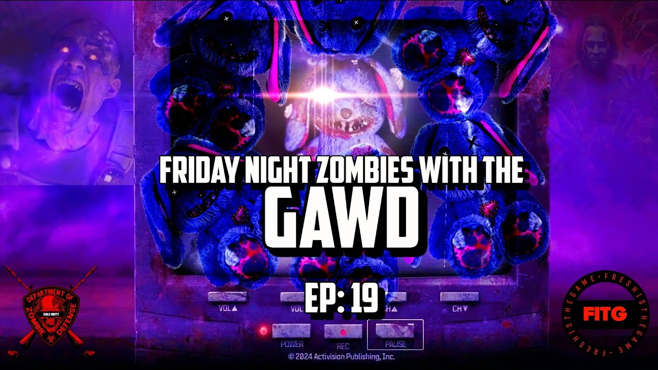 FRIDAY NIGHT ZOMBIES WITH THE GAWD EP: 19 | FITG🎮 | FITS🔫 | FITKS👑🗡️ ...
