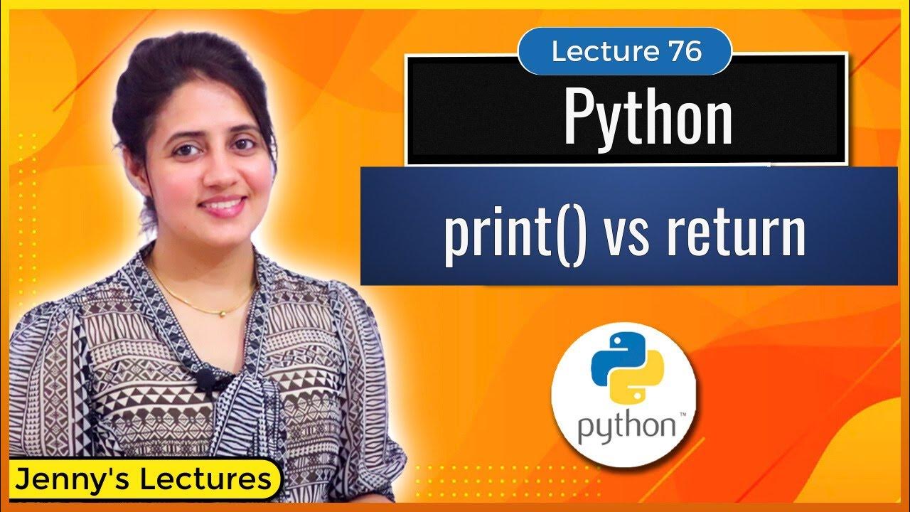 print vs return in Python | What is the Difference?| Python Tutorials for Beginners #lec76 - YouTube