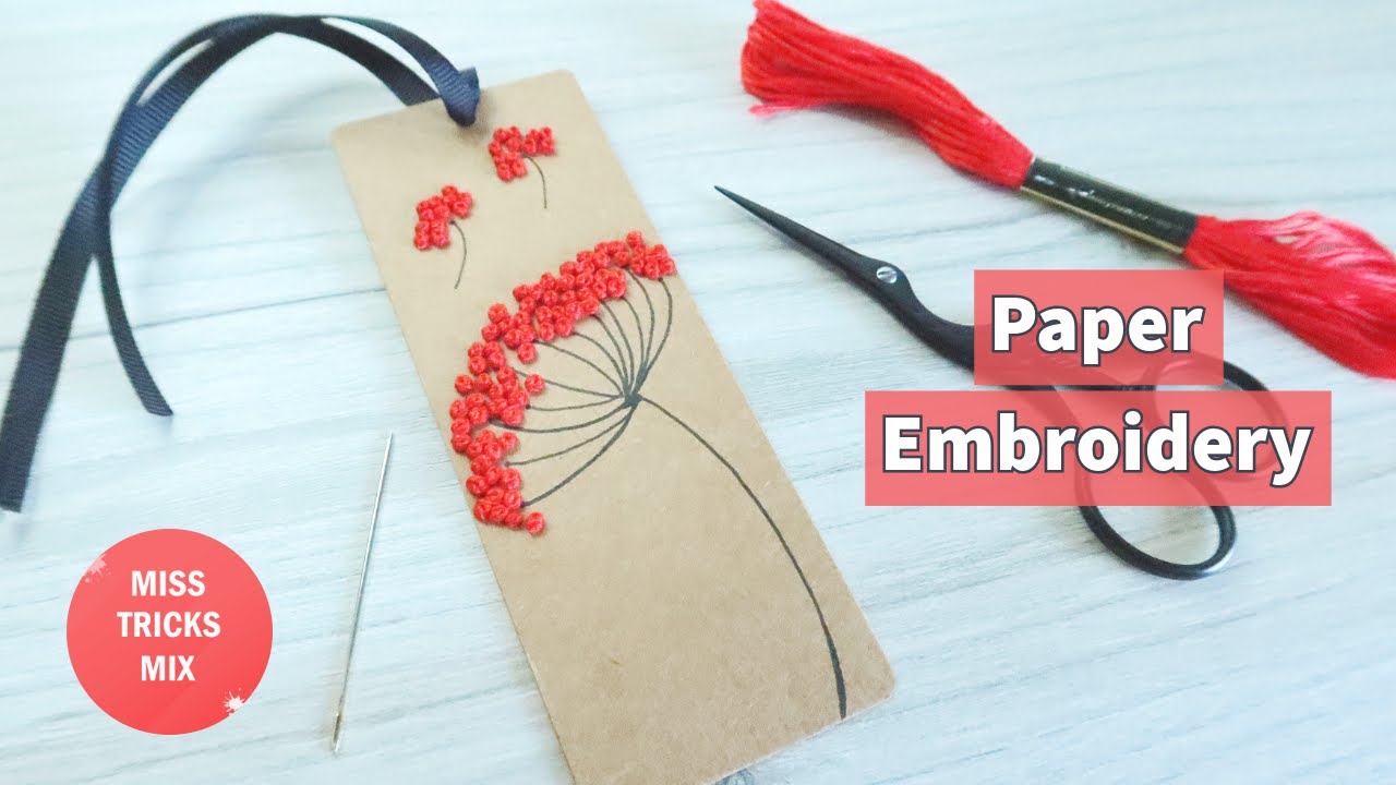 DIY Embroidery Paper Bookmark | Paper Craft | Embroidery Craft - YouTube