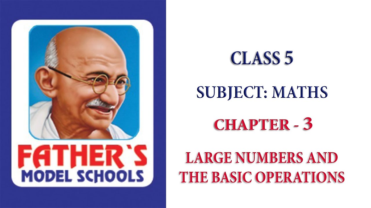 5th Class Maths Chapter 3 Large Numbers And The Basic Operations 5th Class Maths Chapter 3 Large Numbers And The Basic Operations