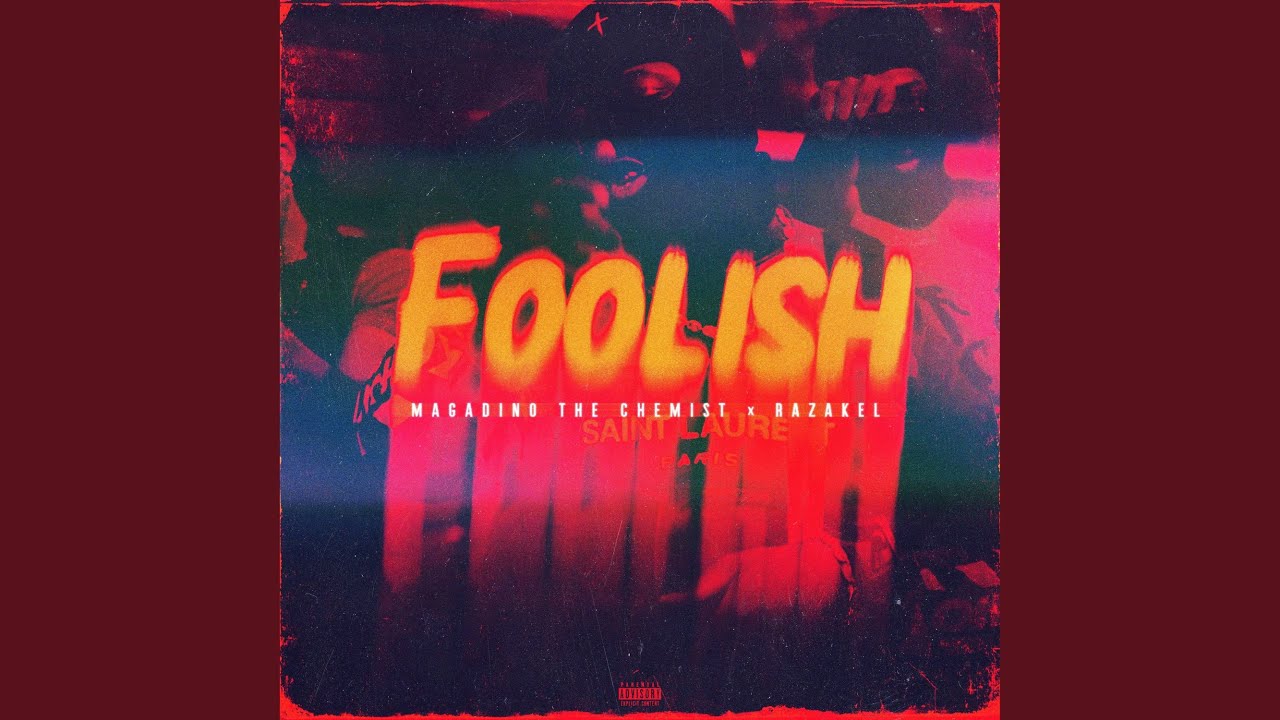 Foolish (feat. Razakel) - YouTube Music