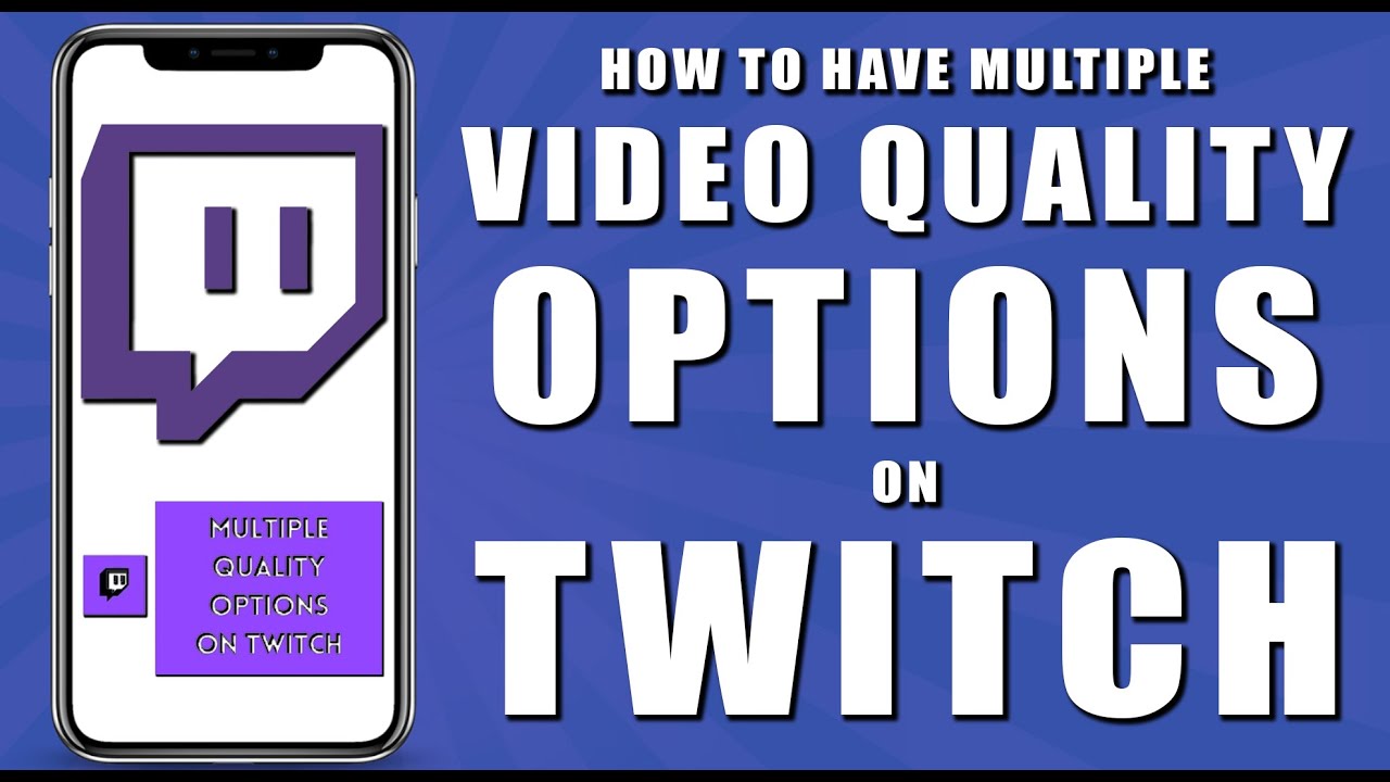 How to have multiple video quality options on twitch (2024) - YouTube