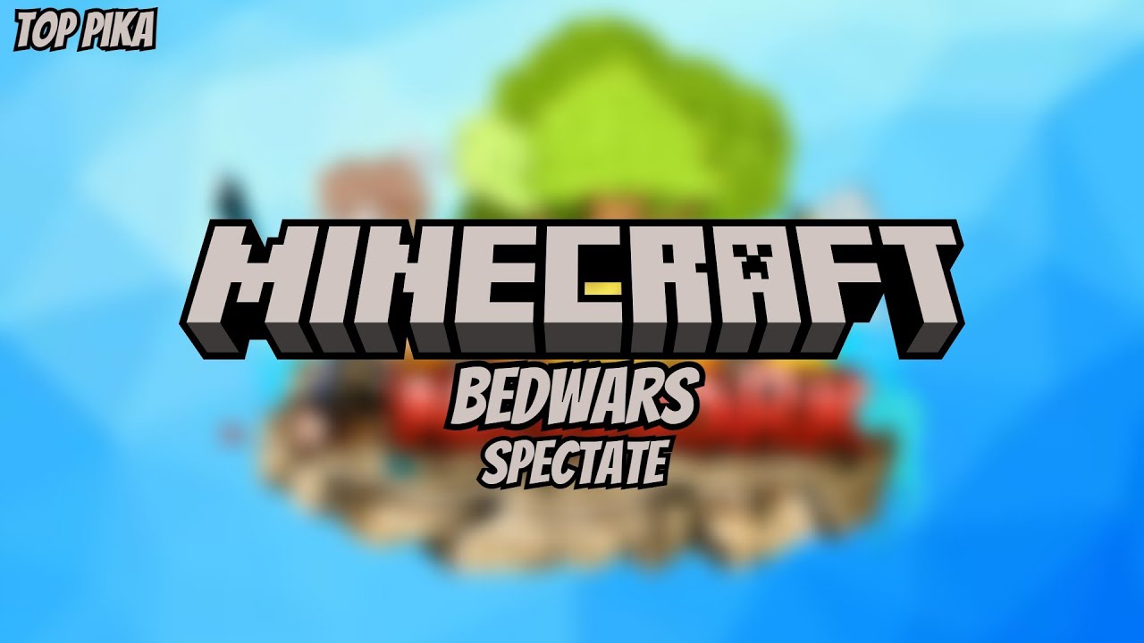 Spectate| Top Pika - Bedwars(Roblox) #15 - YouTube