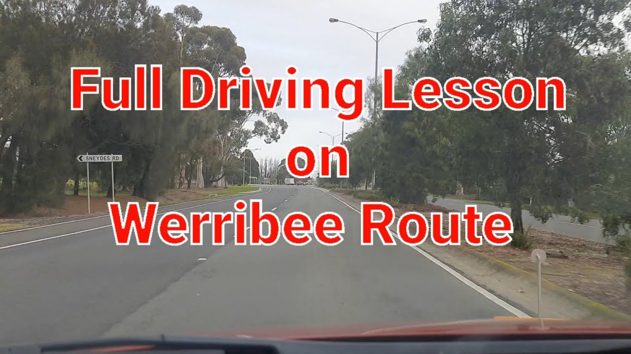 Full Driving Lesson on Werribbe Route - YouTube