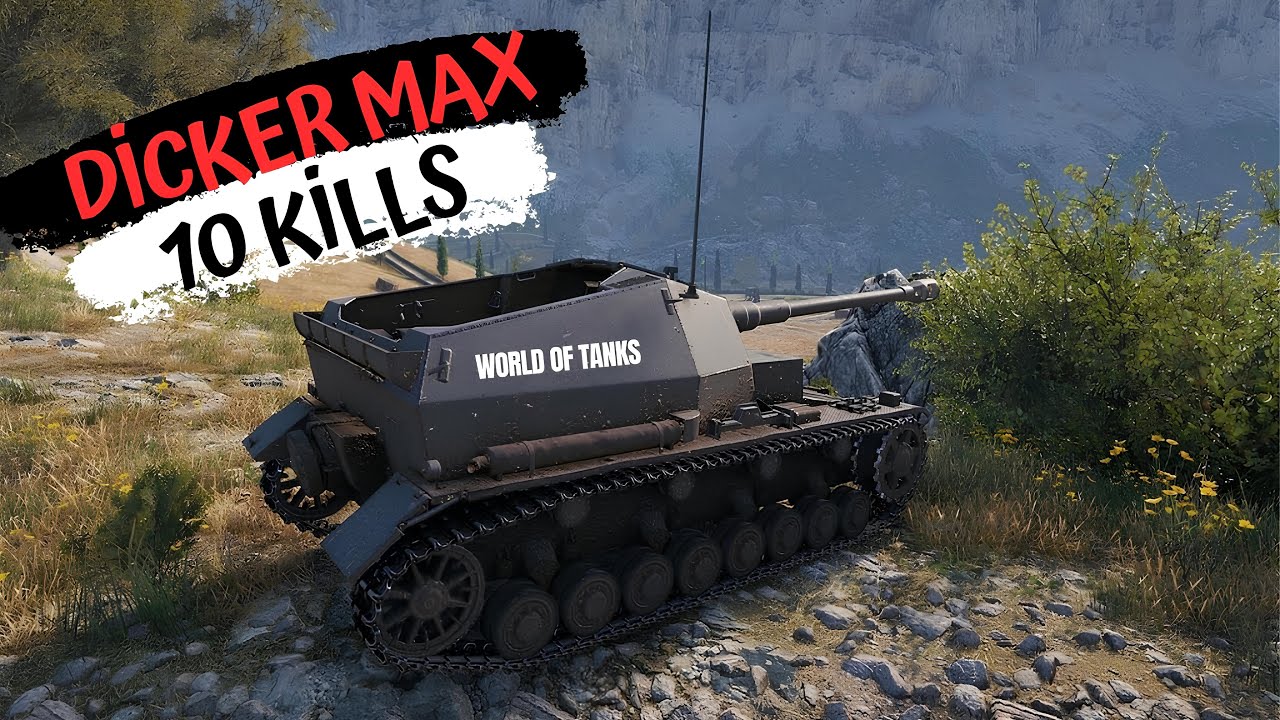 Dicker Max Carnage: 10 Kills! 🔥🏆 / World of Tanks / Wot Replays - YouTube