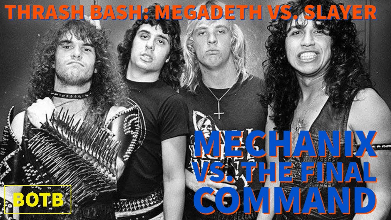 Thrash Bash: Day 88 - Megadeth's MECHANIX vs. Slayer's THE FINAL COMMAND - YouTube