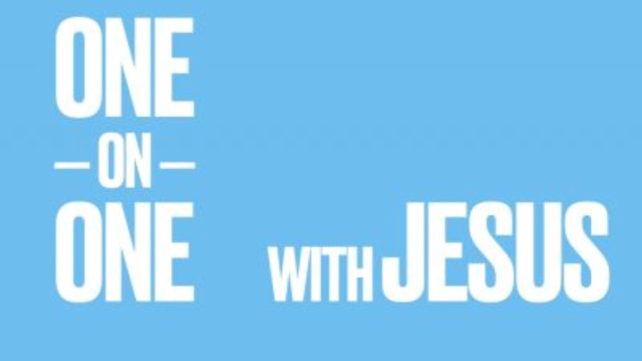 2020/07/19 — One on One with Jesus- Two for One Special - YouTube