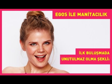 Ece Dinç - İlk Buluşmada Unutulmaz Ol Şekli