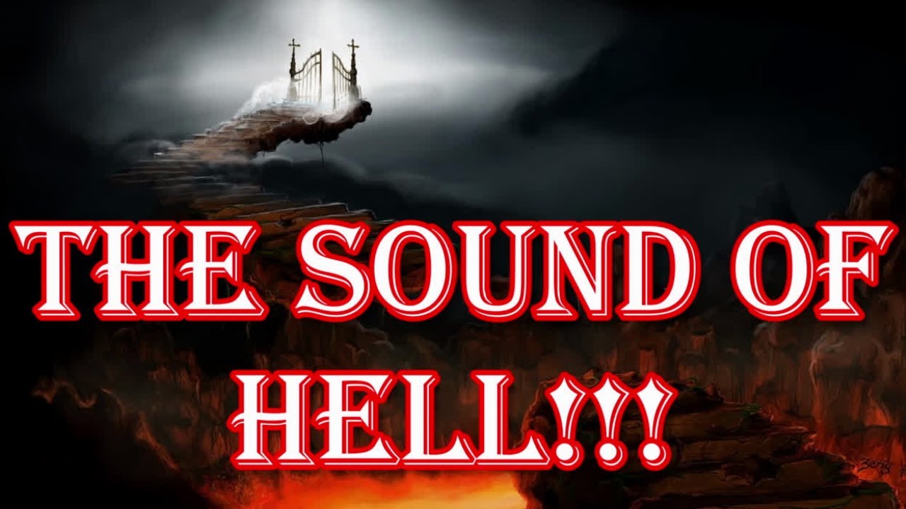 The Sound Of Hell / Scary Music / Creepy And Horror Sounds - YouTube