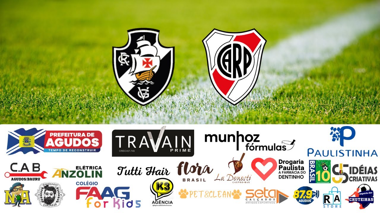 VASCO x RIVER - SEMIFINAL - JOGO DE VOLTA - COPA CIDADE DE AGUDOS - YouTube