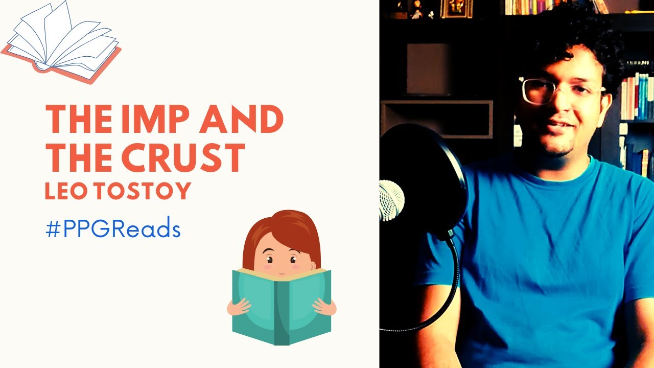 The Imp and The Crust | Leo Tolstoy | English | Moral | PPG Reads - YouTube