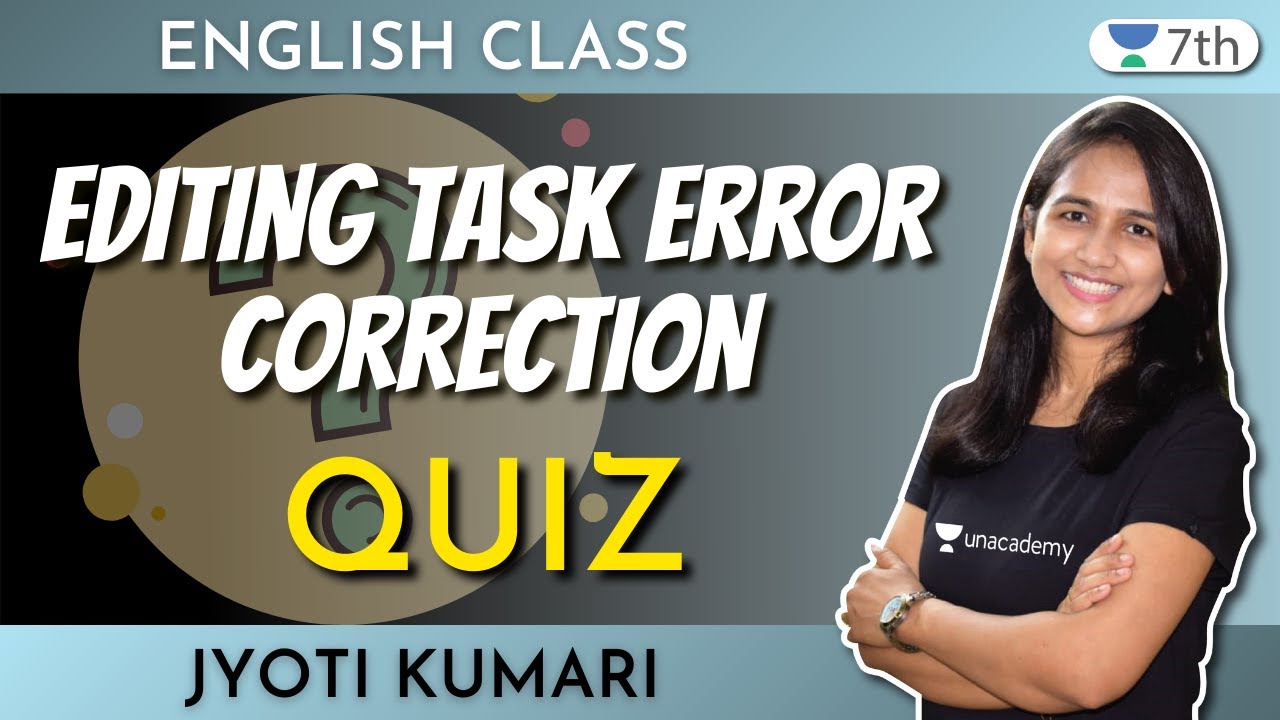 Class 7 English Grammar Unacademy | Editing Task Error Correction ...