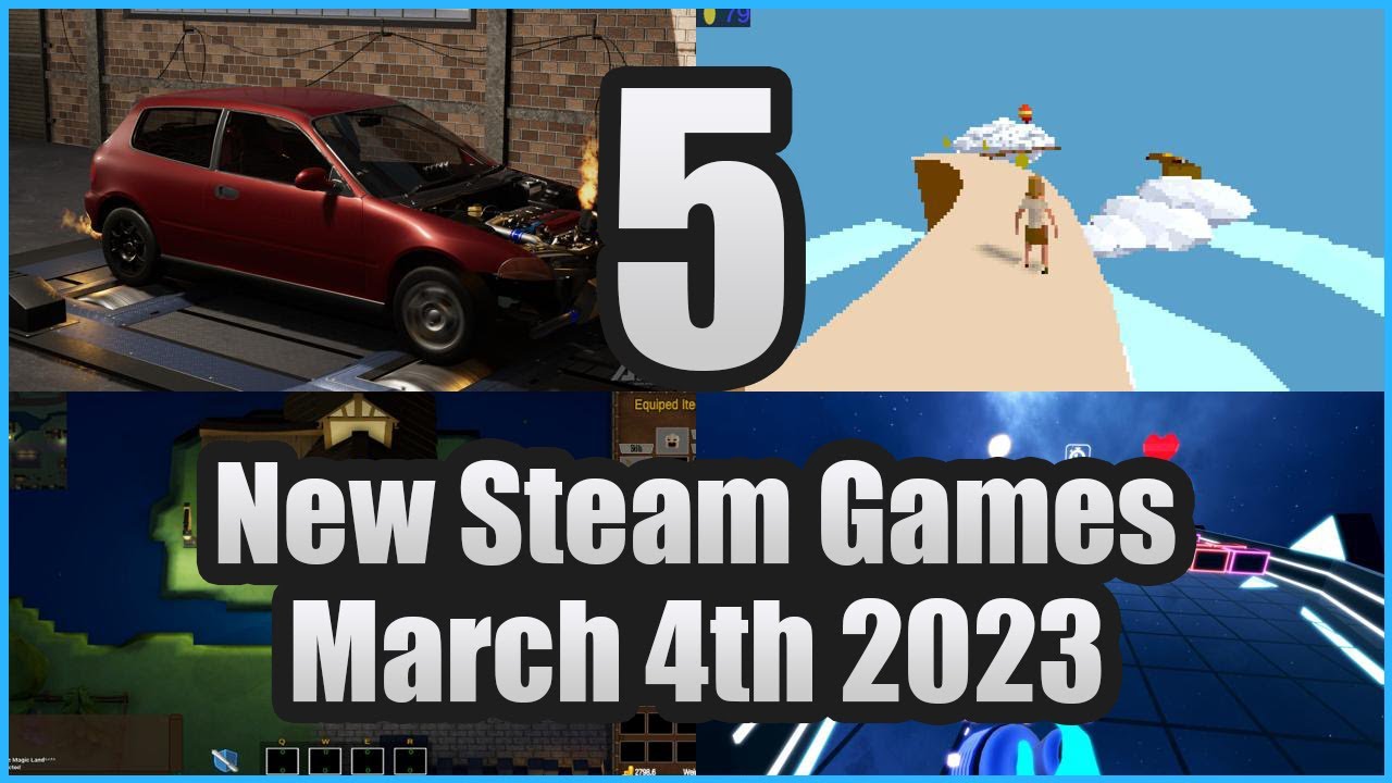 New Steam Games March 4th 2023 - YouTube