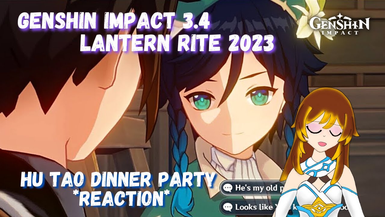 The Lantern Rite Dinner Scene SENT ME | Lantern Rite 2023: Hu Tao Party ...