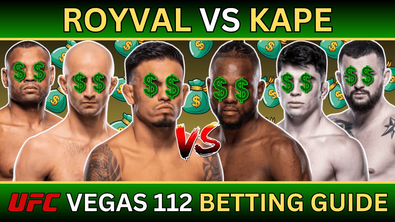 Larry’s Betting Guide For UFC Vegas 112: Royval vs Kape - YouTube