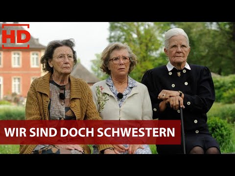 Wir sind doch Schwestern I Deutscher Film 2018 I Jutta Speidel, Christiane Bärwald, Charlotte