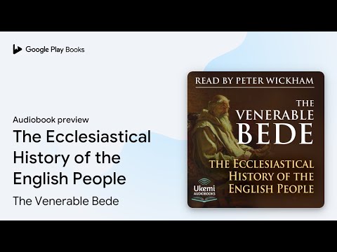 The Ecclesiastical History of the English… by The Venerable Bede · Audiobook preview