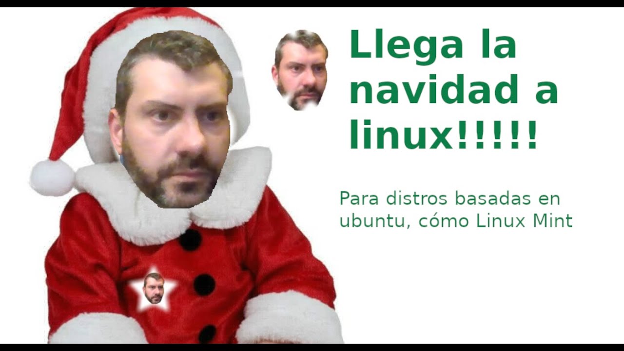 Navidad en Ubuntu y Linux Mint - YouTube
