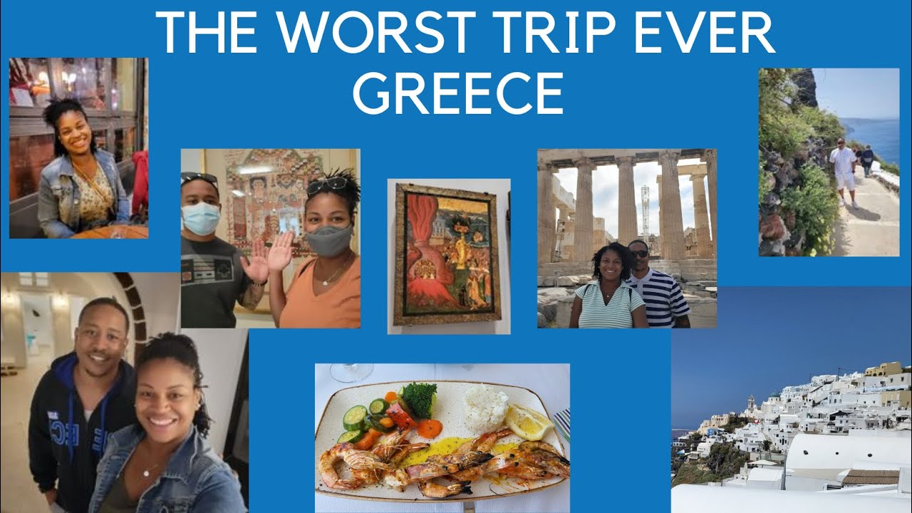 The Worst Greece Trip Ever - YouTube
