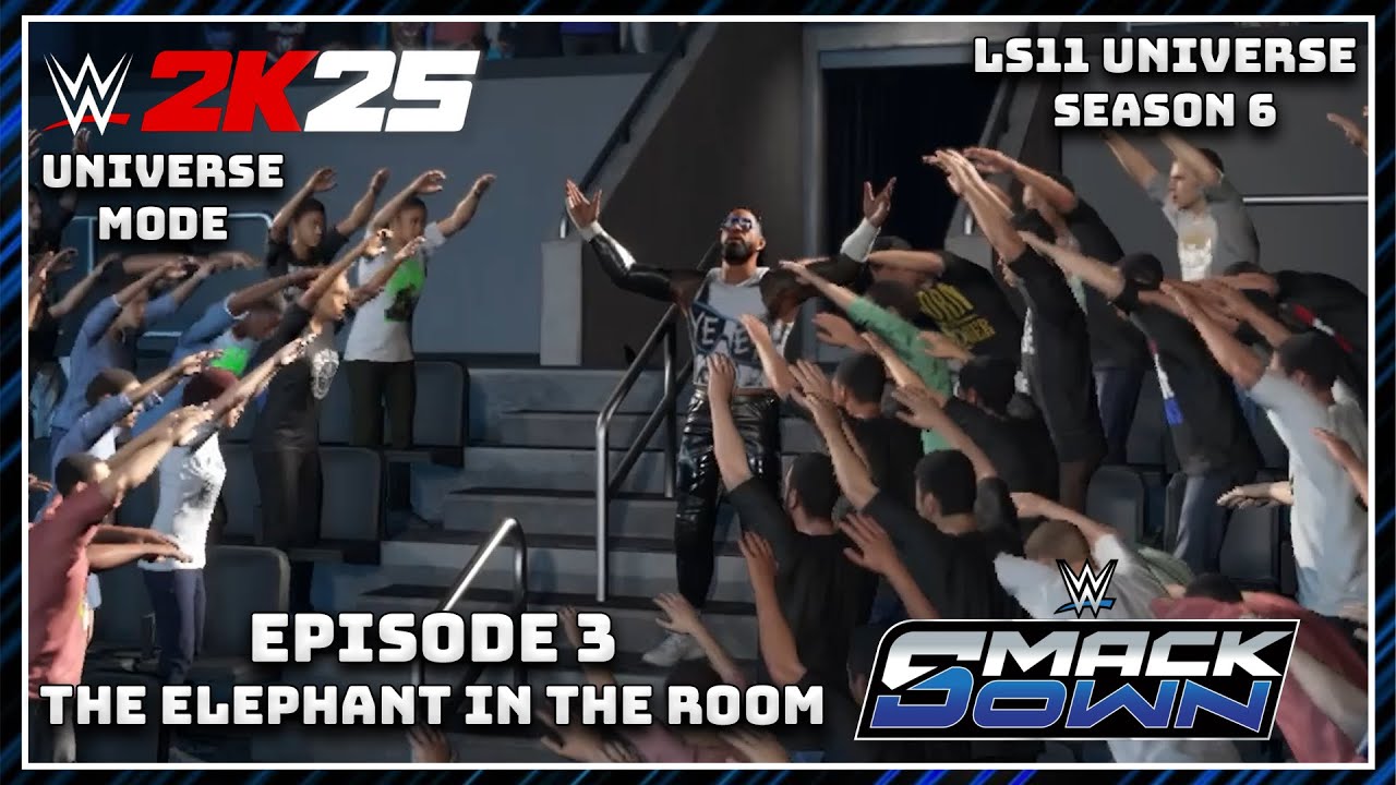 WWE 2K25 Universe Mode "The Elephant In The Room" (Episode 3) - YouTube