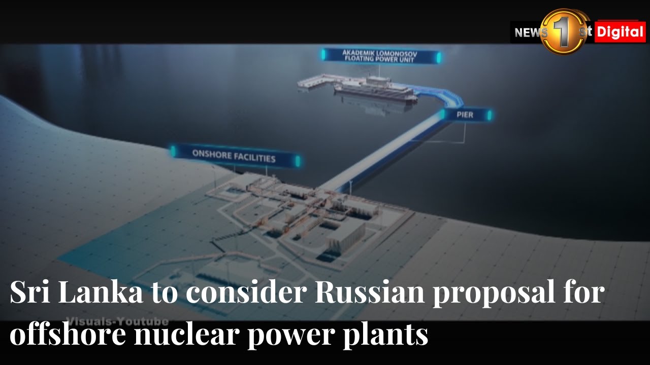 Sri Lanka to consider Russian proposal for offshore nuclear power ...