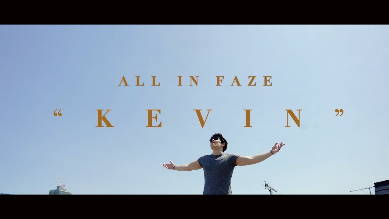 ALL iN FAZE『Kevin』(Official Video) - YouTube