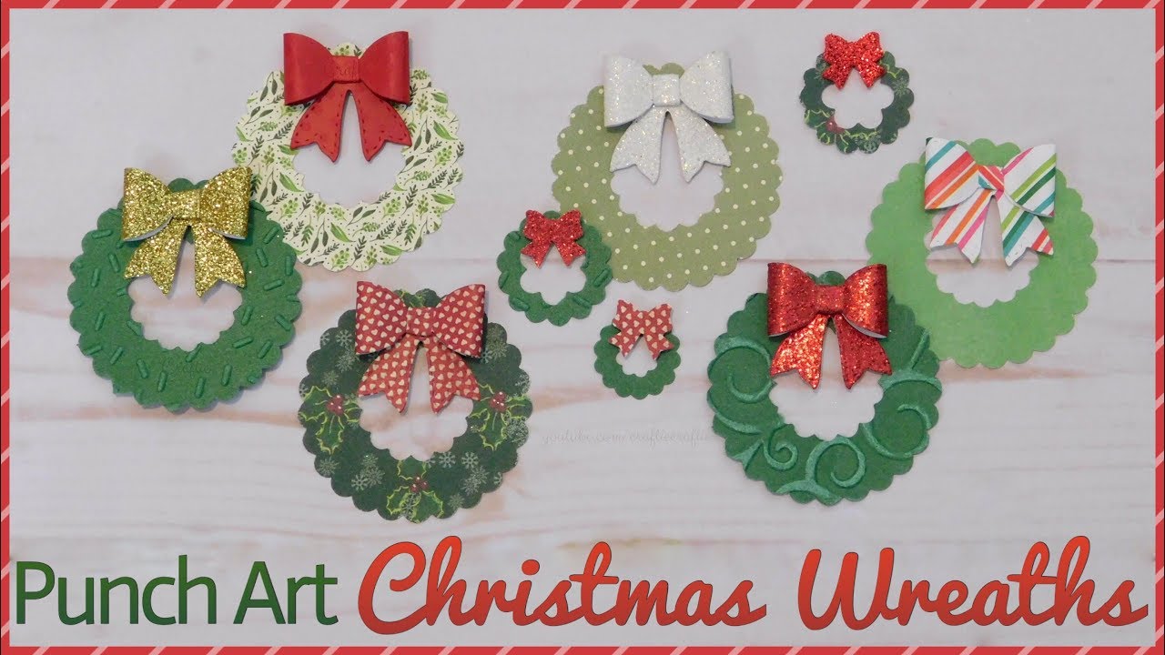Punch Art Christmas Wreaths - YouTube