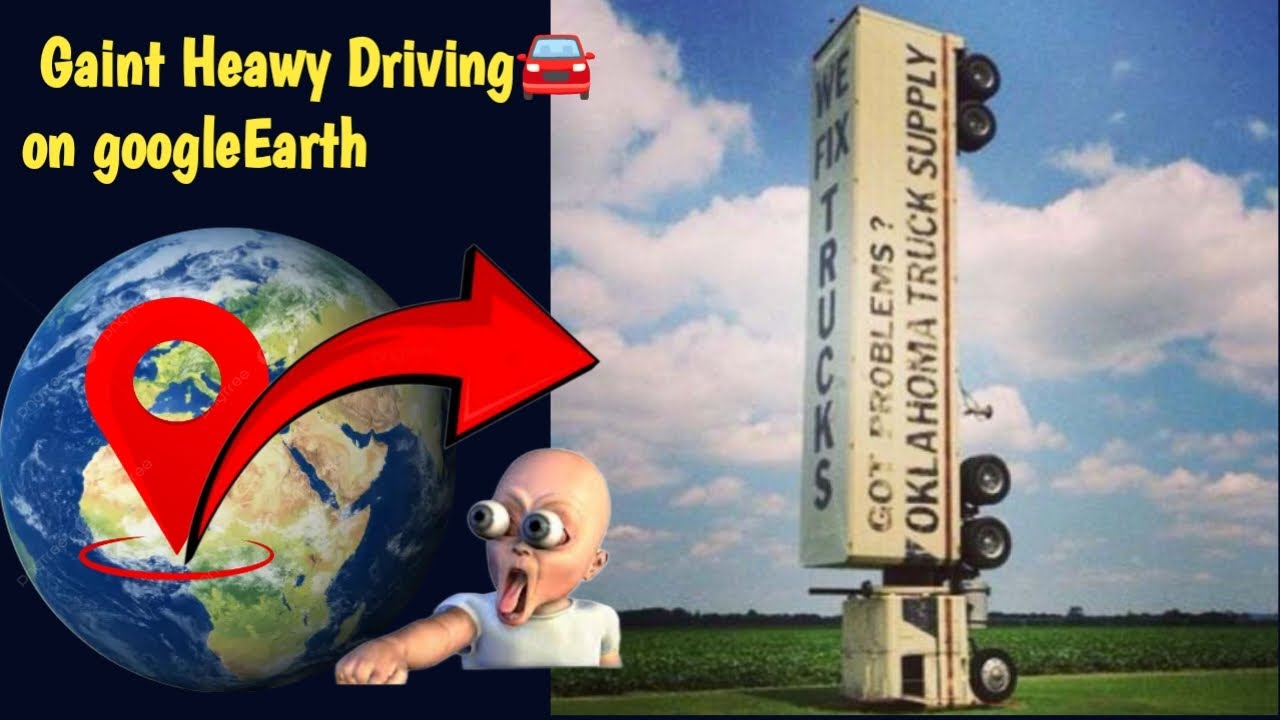 Giant 🚛 Heavy Driving🚘 on google maps and googleearth 🌎#map #earth ...