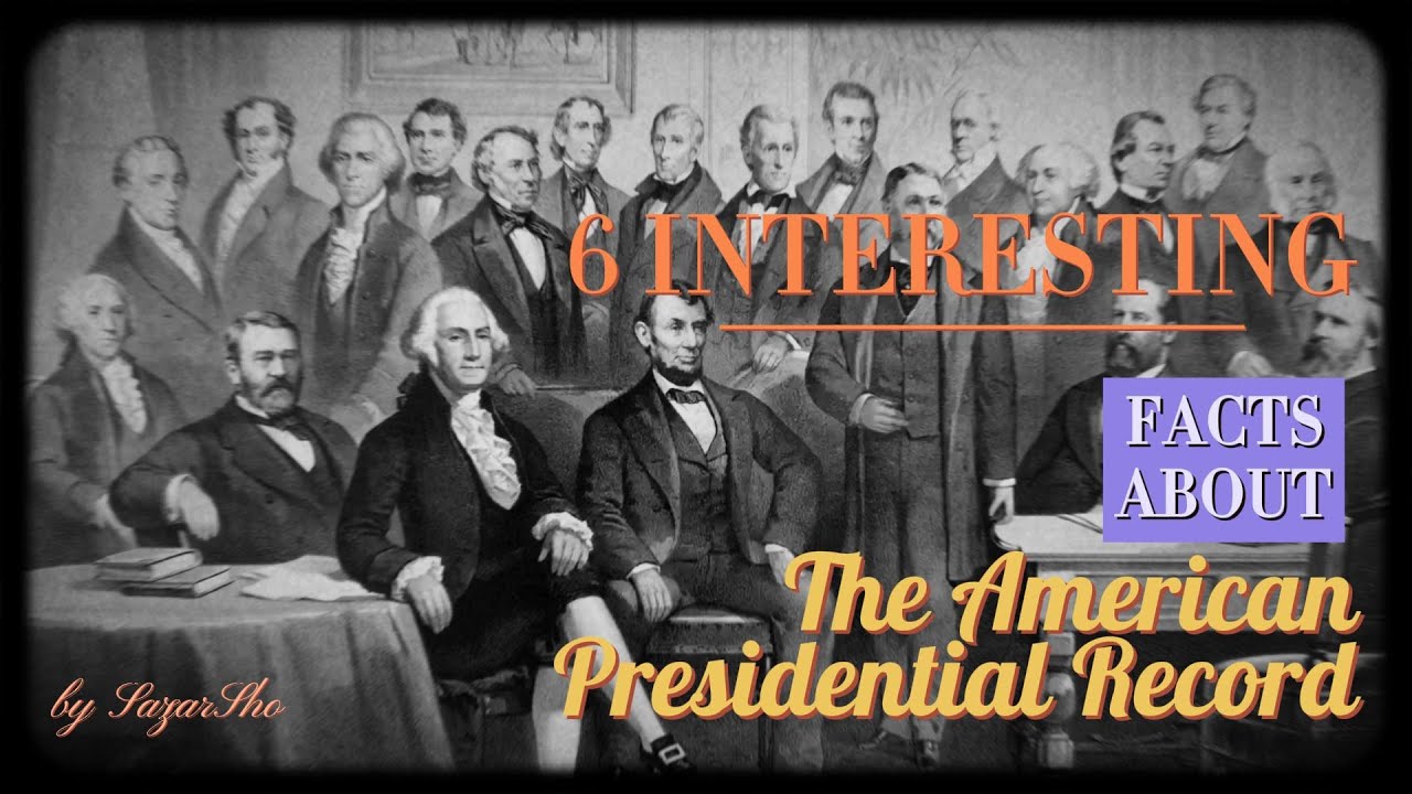 6 Interesting Facts about the American Presidential Record - YouTube