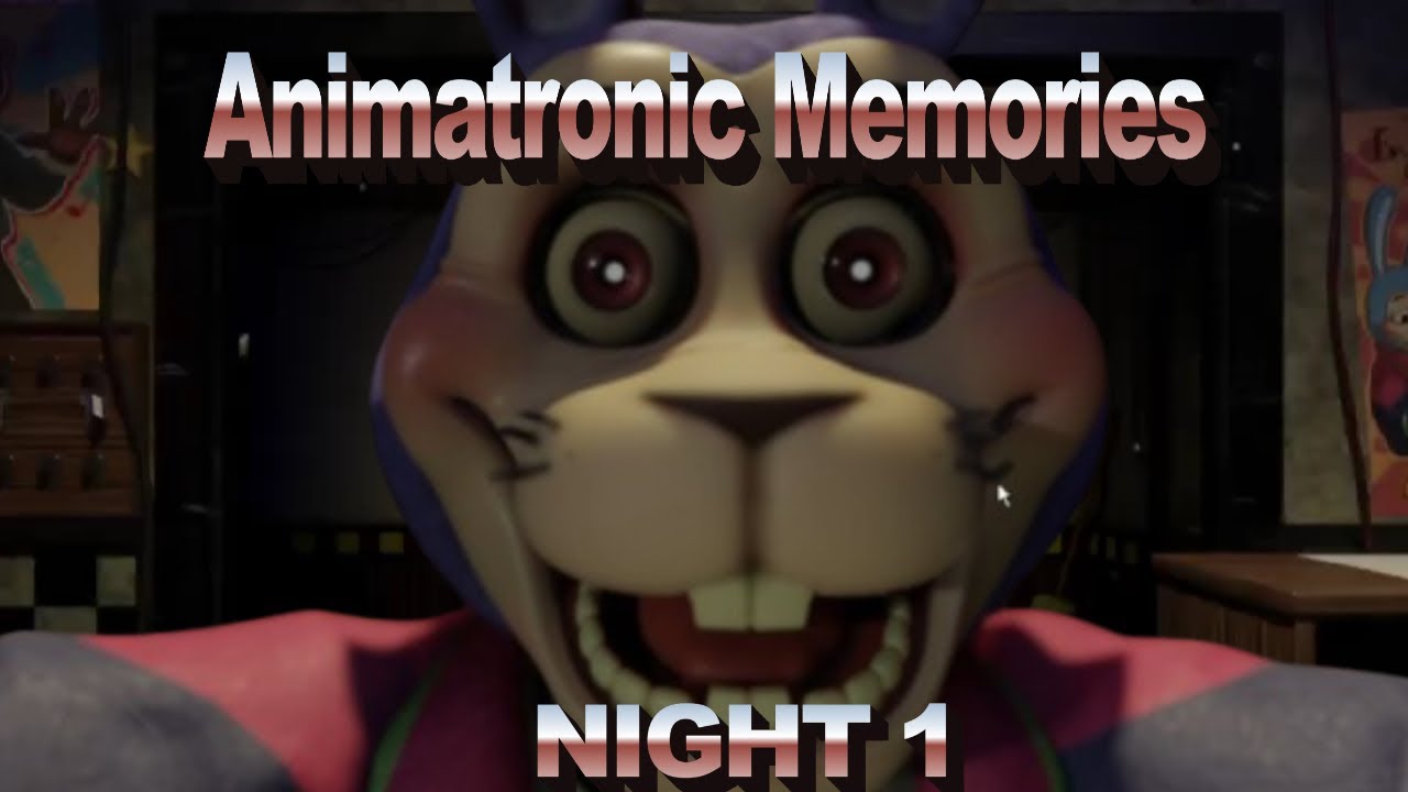 Animatronic Memories! [Night 1] - YouTube