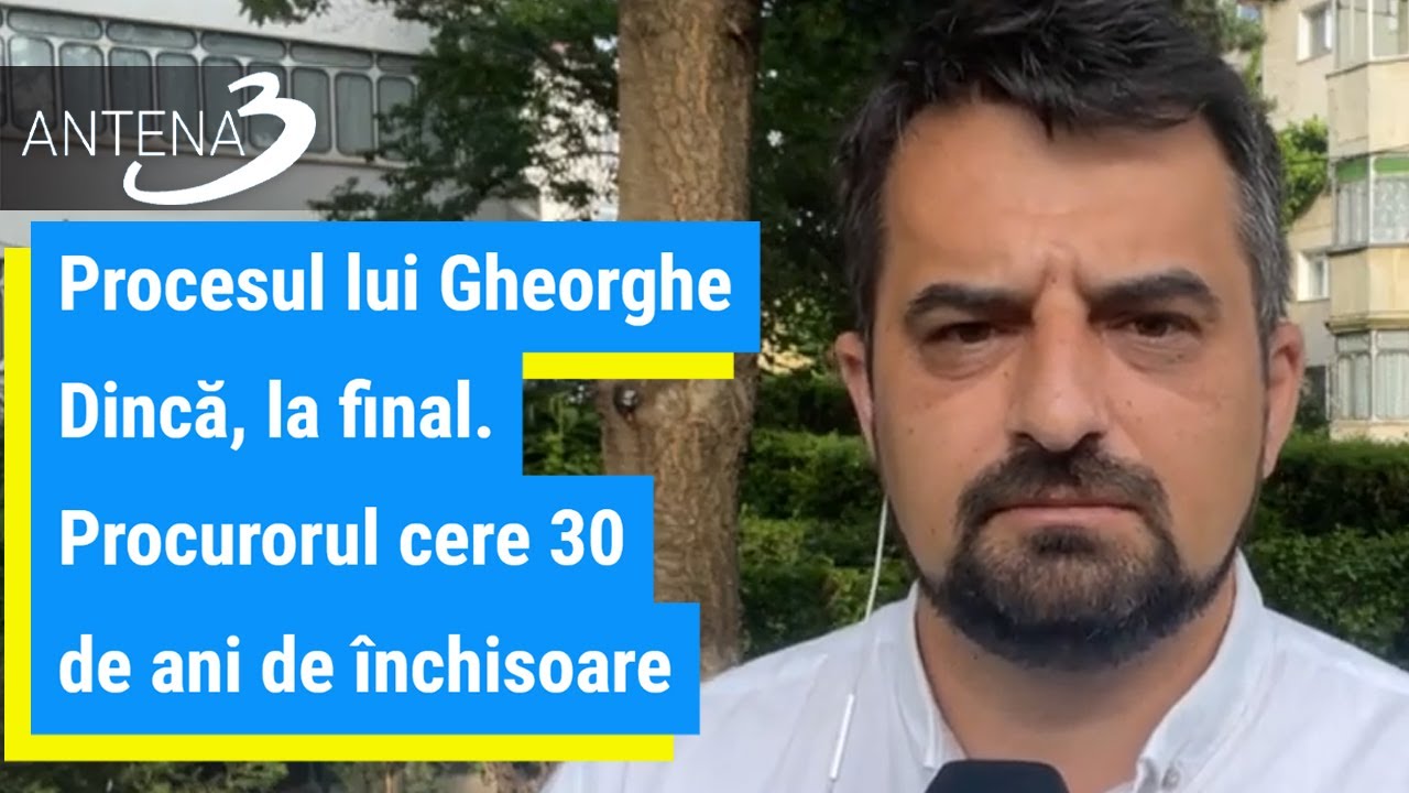 Procesul lui Gheorghe Dincă, la final. Procurorul cere 30 de ani de ...