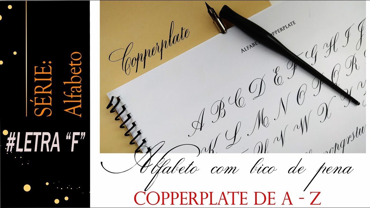 LETRA "F"| SÉRIE: ALFABETO COPPERPLATE COM BICO DE PENA - A-Z - YouTube