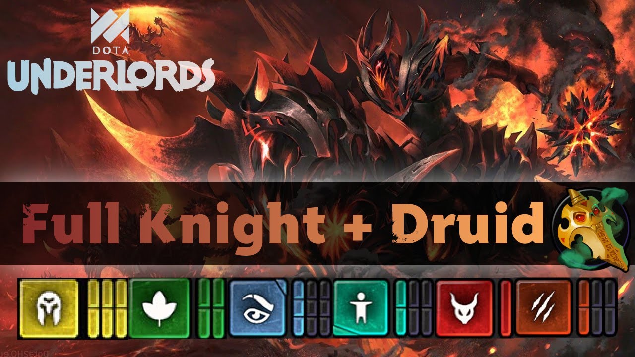 Full Druid + Knight Team | Dota Underlords - YouTube