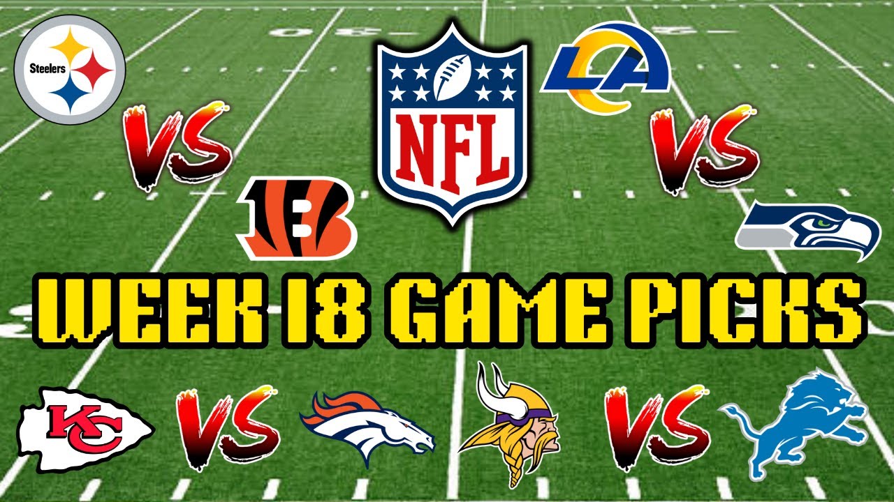 NFL Week 18 Predictions - YouTube
