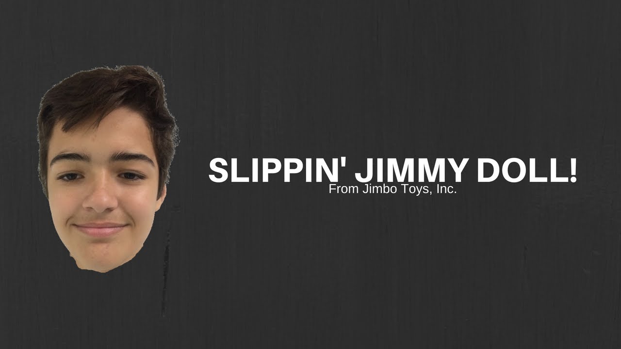 Slippin' Jimmy Doll (Official Commercial) - YouTube