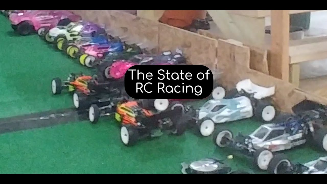 The State Of RC Racing (Discussion) - YouTube