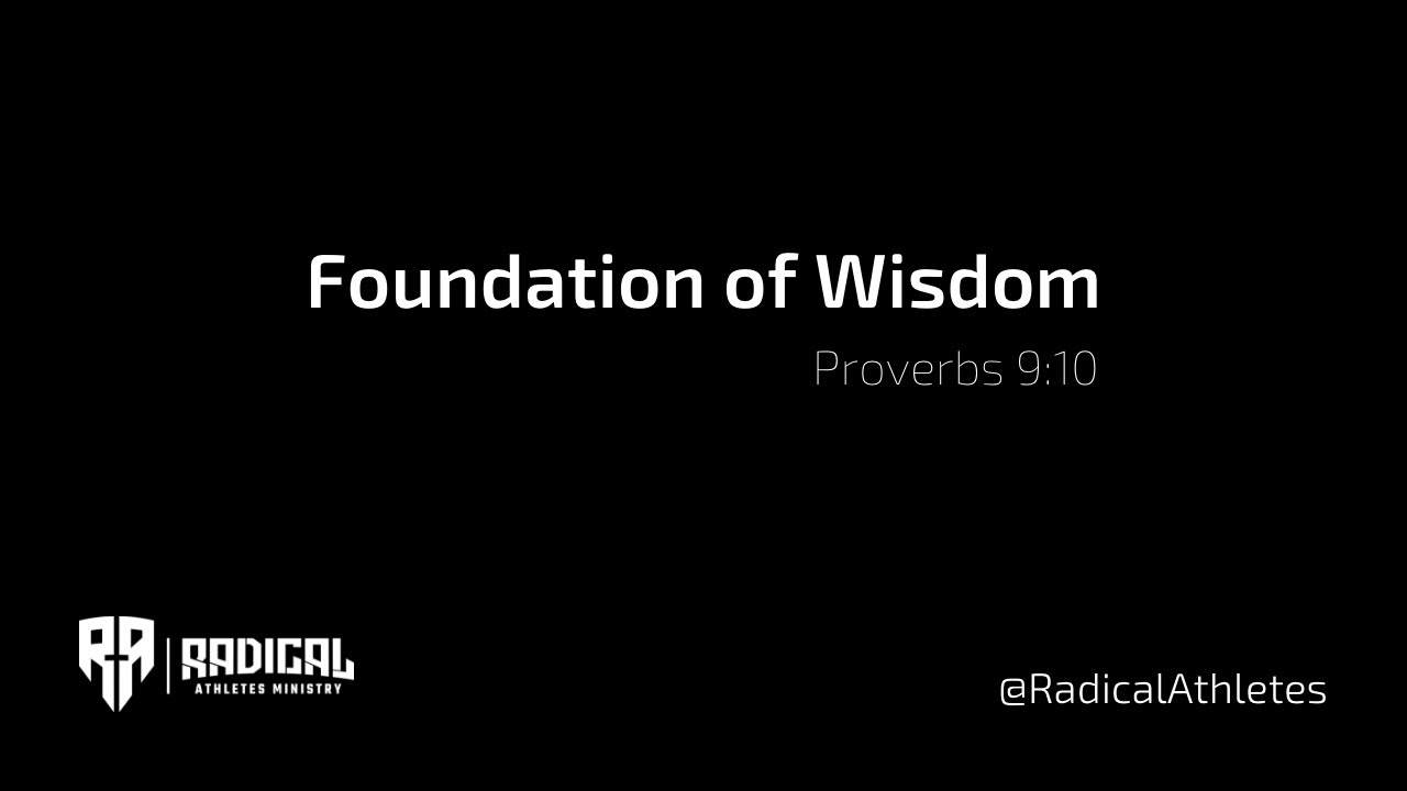 The Foundation of Wisdom, Proverbs 9:10 - YouTube