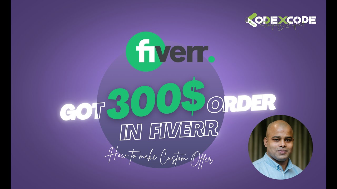 How to make Custom Offer on Fiverr. Video for Newbie - YouTube