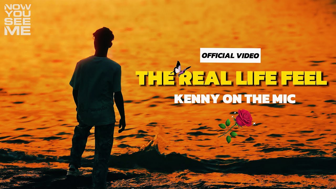 Real Life Feel (Official Music Video trailer ) | Kenny on the mic ...