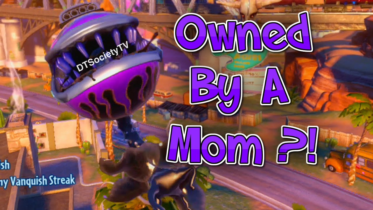 "Owned by Someones Mom!" (Hot Rod Chomper Gameplay) PvZ Garden Warfare ...