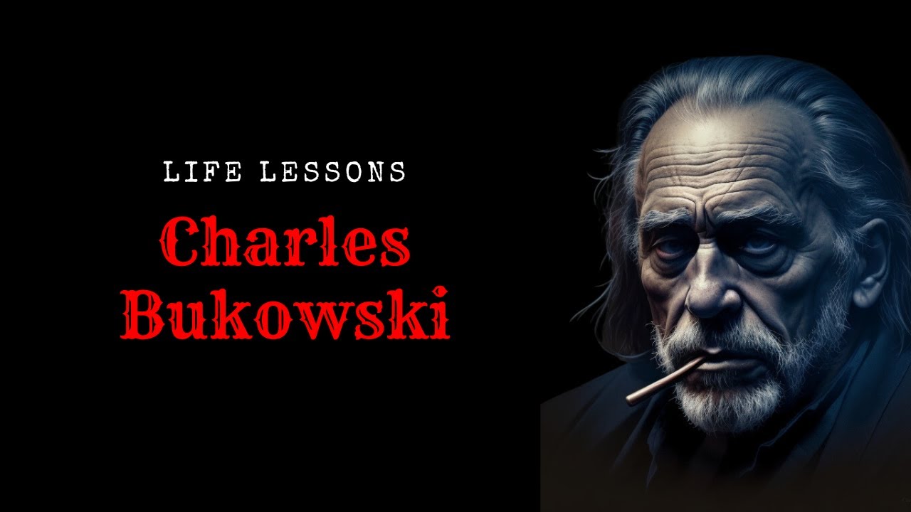 Charles Bukowski's Raw Wisdom: 30 Unfiltered Quotes. - YouTube