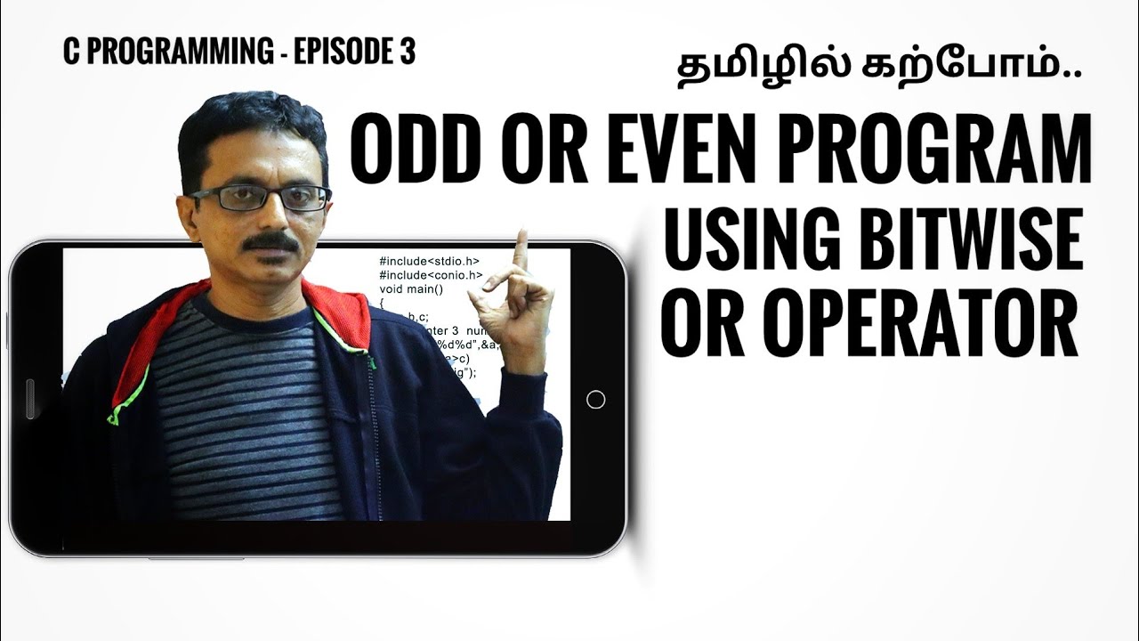 C3 C Programming In Tamil Find Evenodd Using Bitwise Or Operator In 2776