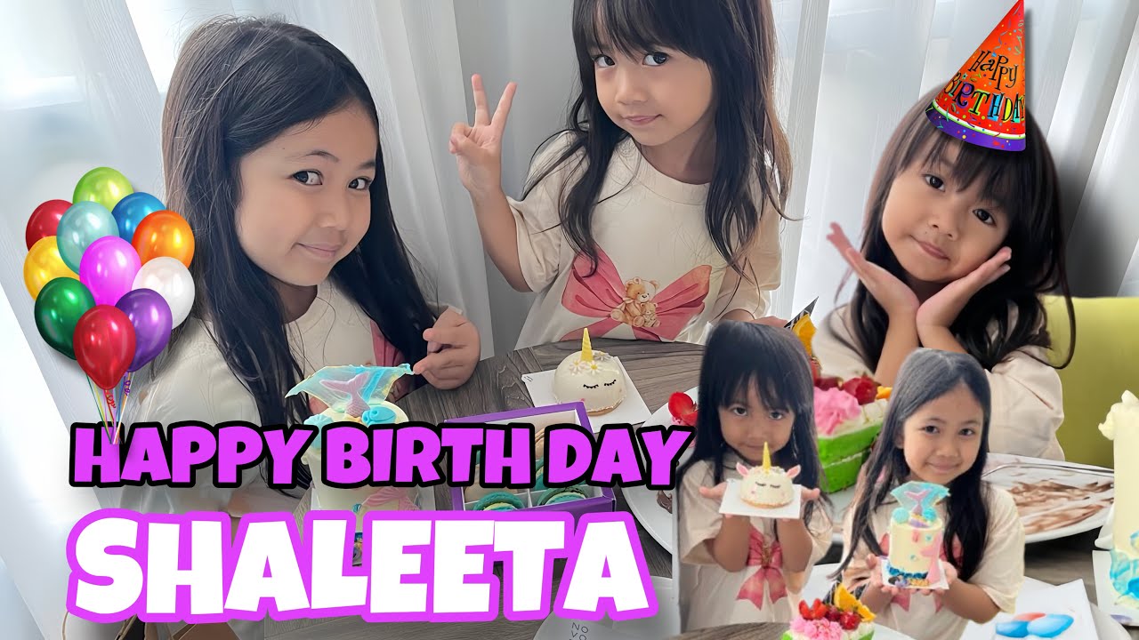 SHALEETA ULANG TAHUN YANG KE 4 🥳 | KALYCA & SHALEETA - YouTube