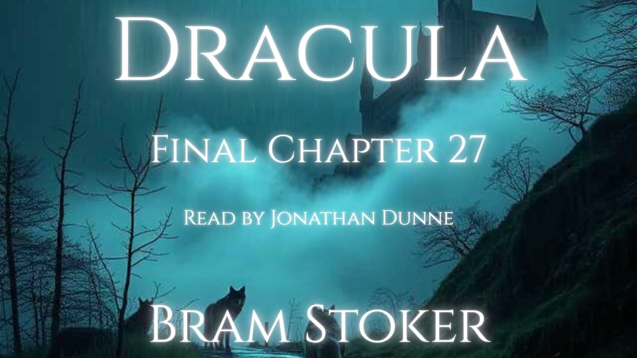 🦇 Dracula – Chapter 27: Dracula’s Defeat | Timeless Terrors No.106 ...