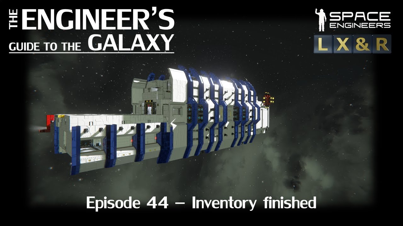 Space Engineers - The Engineer's Guide To The Galaxy - Inventory ...