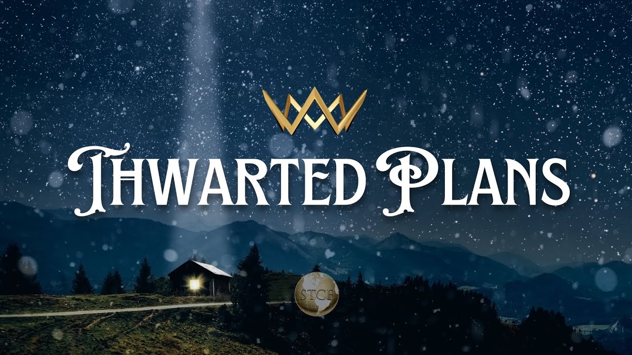 12.24.23 Thwarted Plans - YouTube