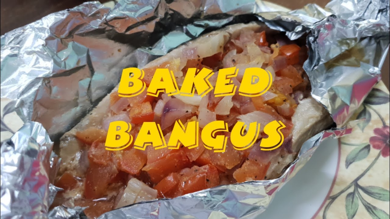 BAKED BANGUS - YouTube